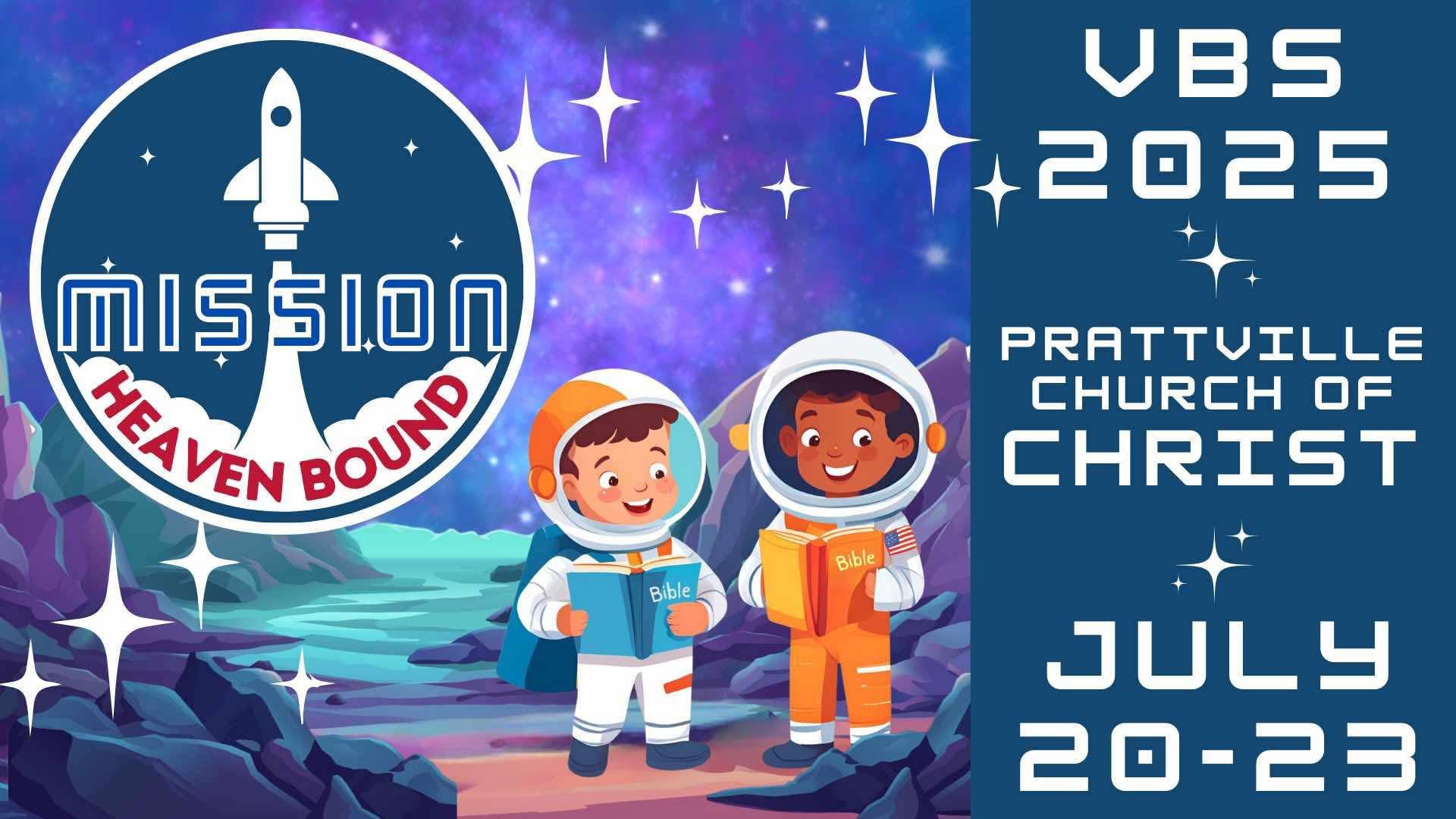 Vacation Bible School - Prattville church of Christ
